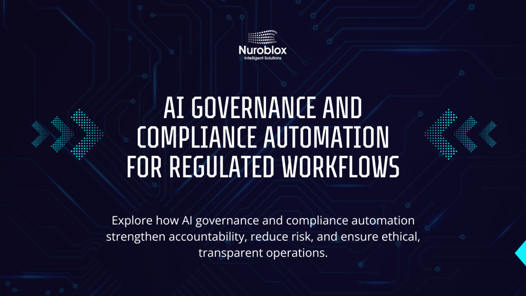 AI Governance and Compliance Automation for Regulated Workflows