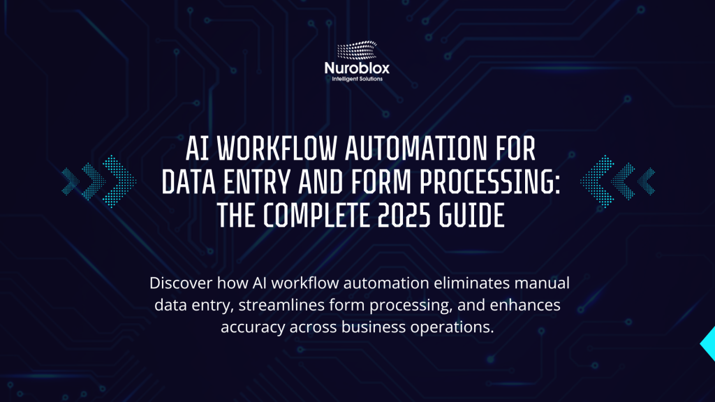 AI Workflow Automation for Data Entry & Form Processing (2025)