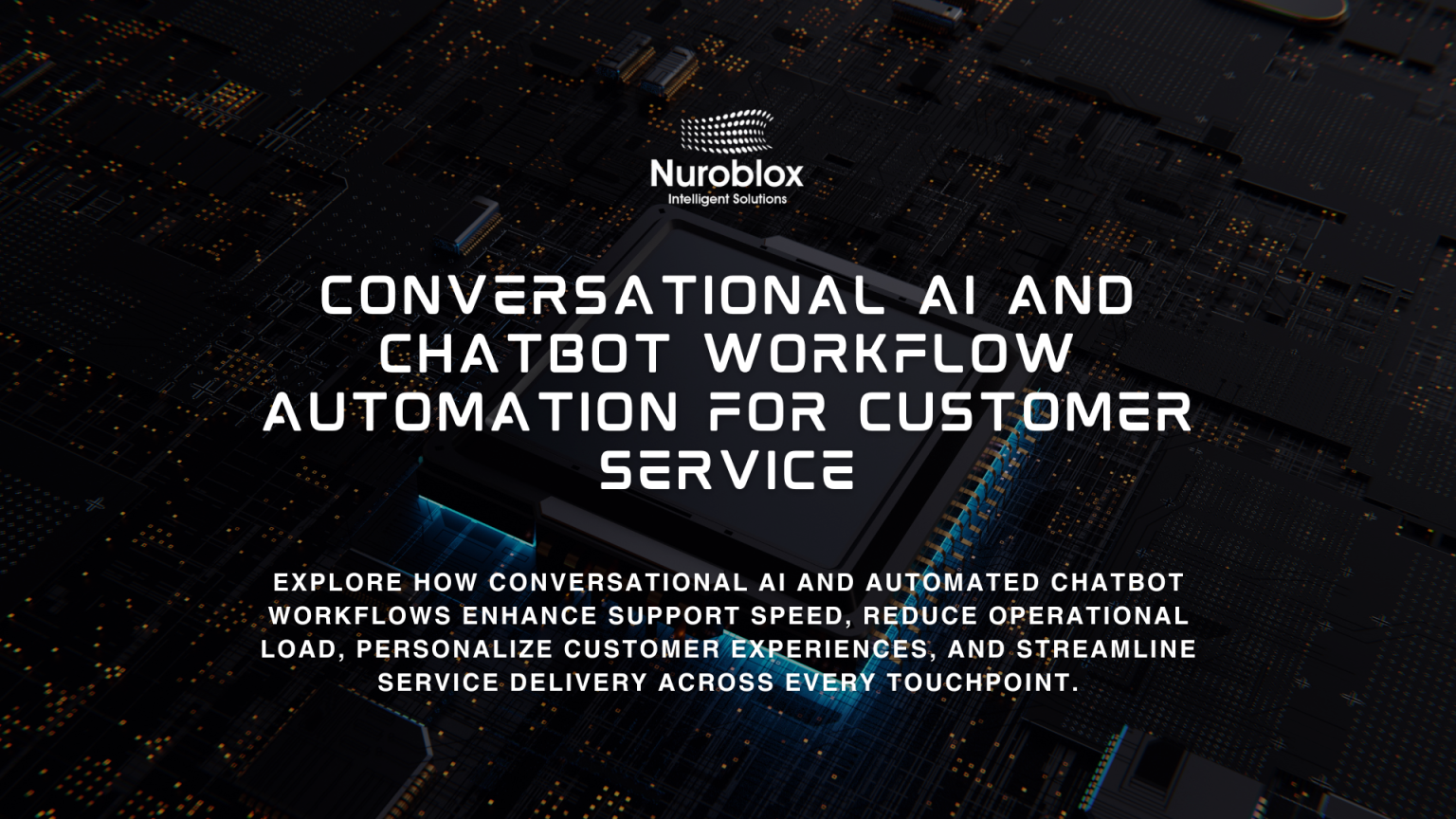 Conversational AI & Chatbot Workflow Automation for Support